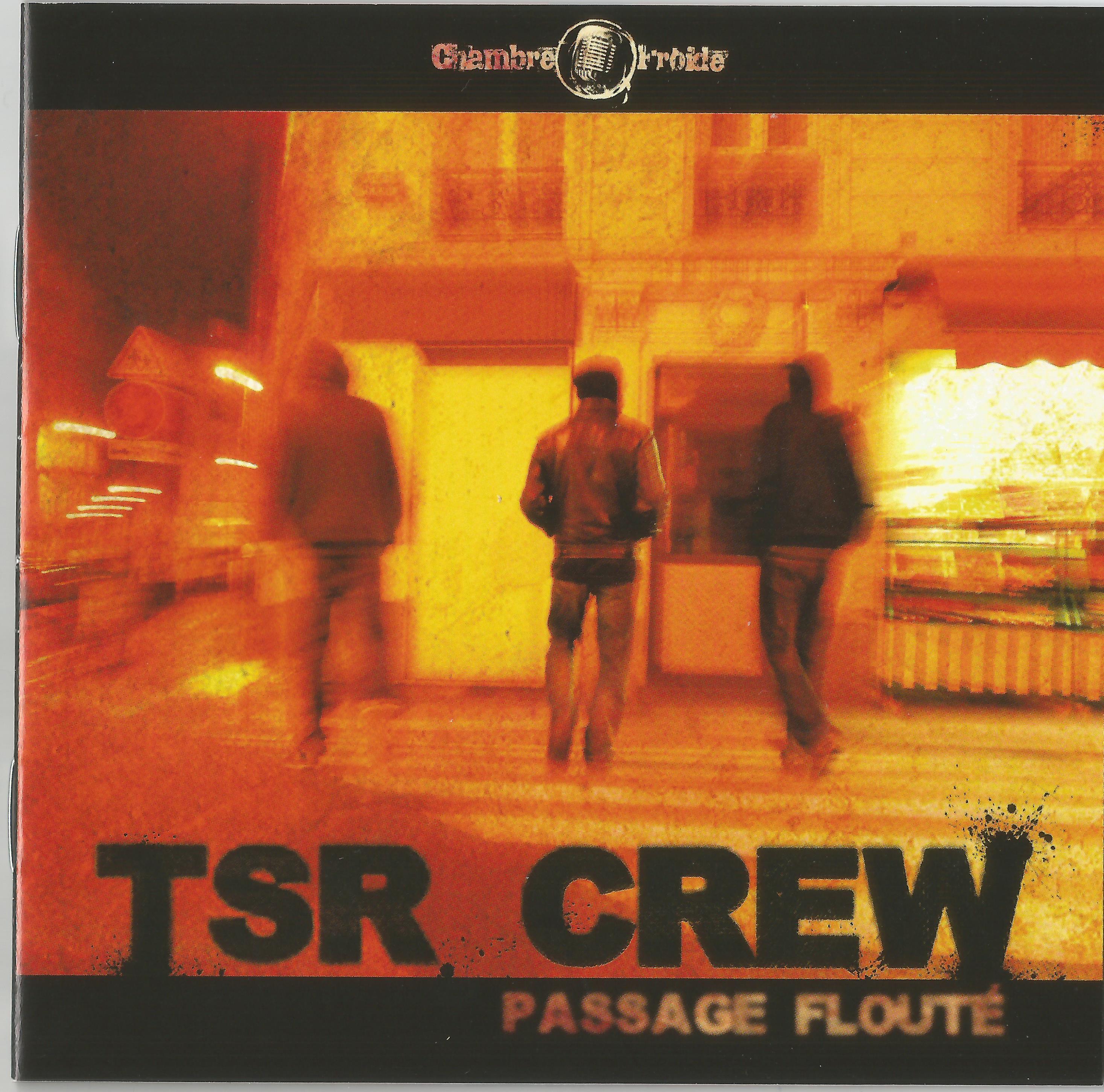 TSR Crew - Passage Flouté - Le Gouffre