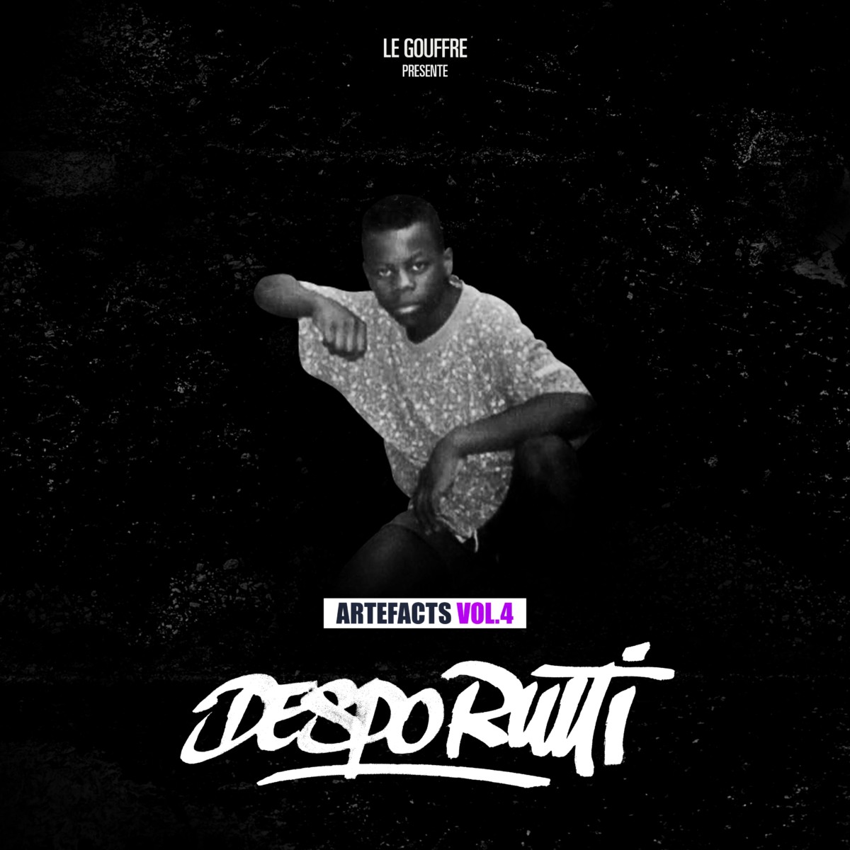 Artefacts vol.4 : Despo Rutti aka Majster - Le Gouffre